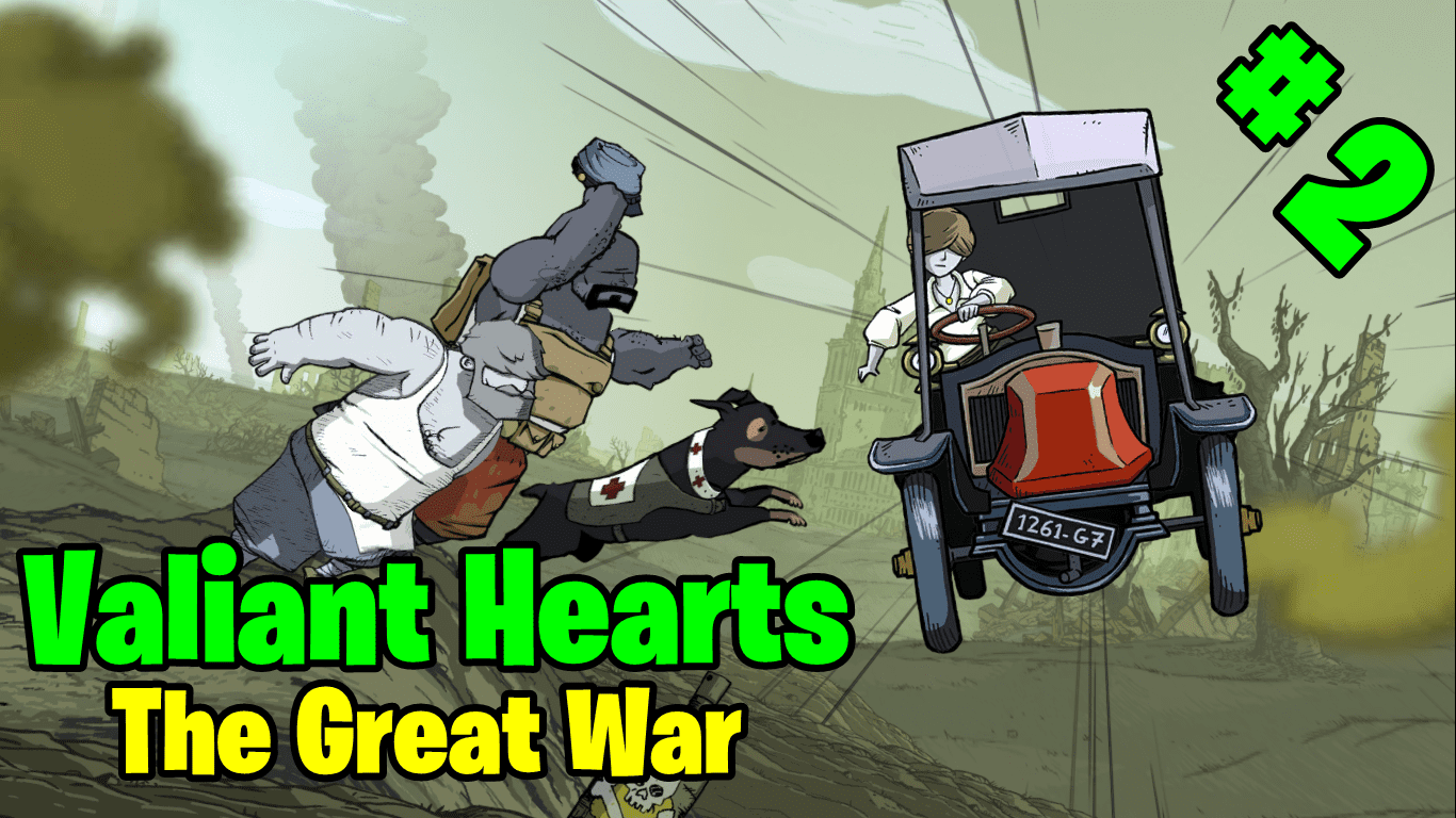 Valiant Hearts: The Great War - Прохождение #2 (Ядовитый газ)