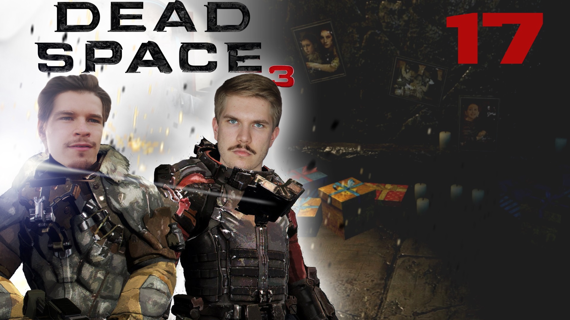 Прохождение Dead Space 3 (часть 17) Семейные глюки