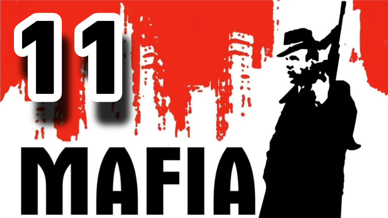Прохождение Mafia — Часть 11