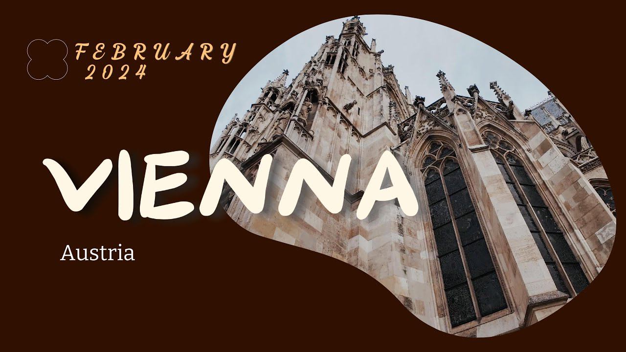 Здесь я впервые: Австрия, Вена, Февраль 2024