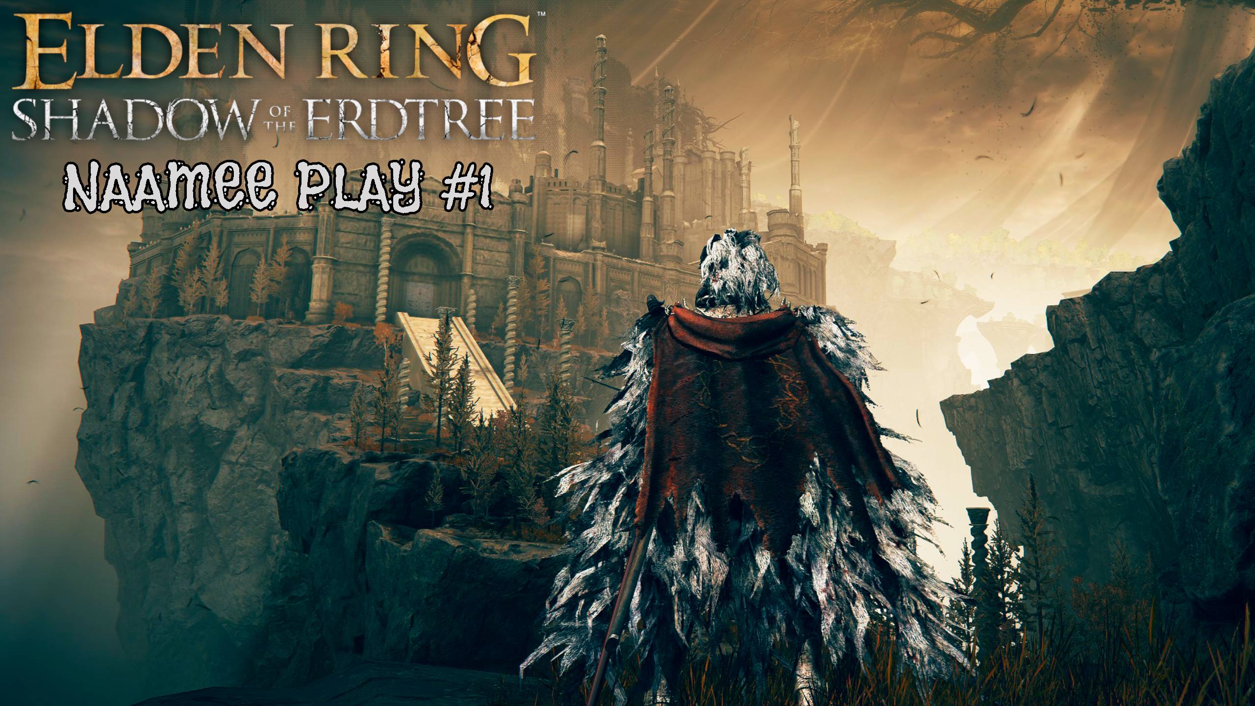 ELDEN RING Shadow of the Erdtree #1   Начало пути страданий