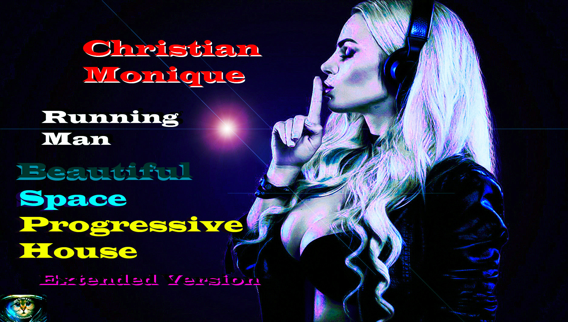 Christian Monique - Running Man ( Space Melodic House & Progressive House, Extended Version ) #23