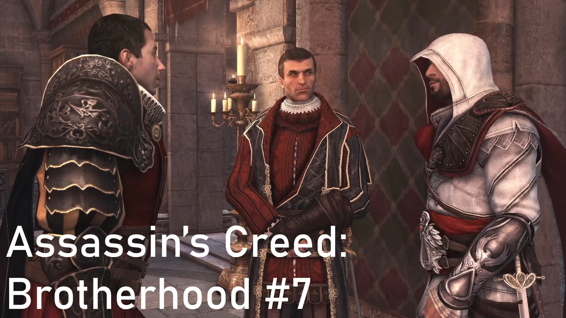 База ассасинов. Assassin’s Creed: Brotherhood #7.