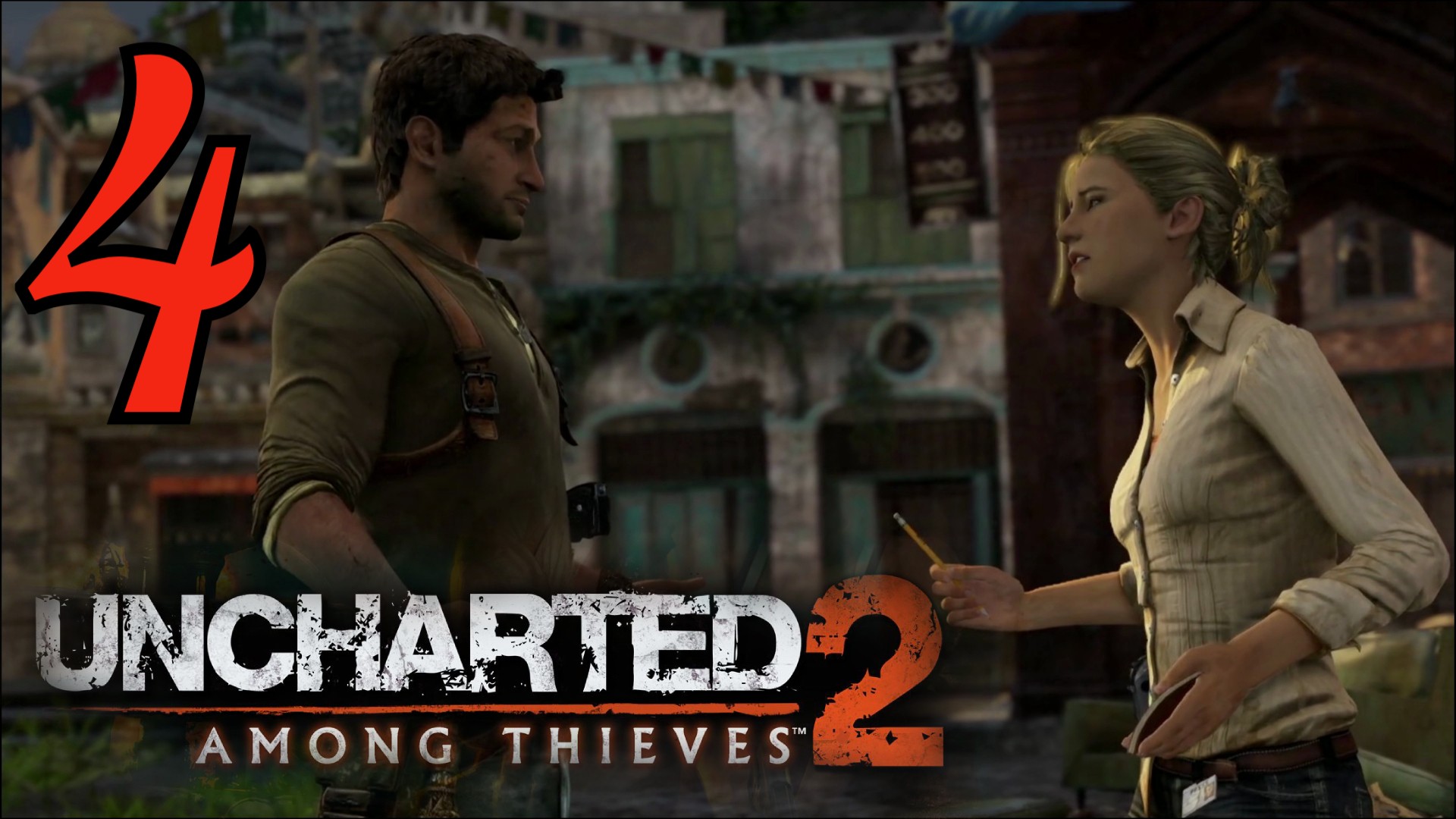 UNCHARTED 2:СРЕДИ ВОРОВ (Among Thieves). А вот и Ленок) #4