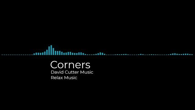 Corners (David Cutter Music).mp4