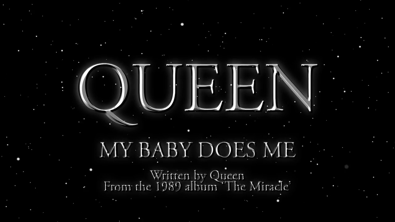 My Baby Does Me - QUEEN - "The Miracle" - 1989