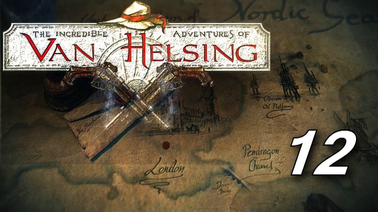 Прохождение «The Incredible Adventures Of Van Helsing» - #12