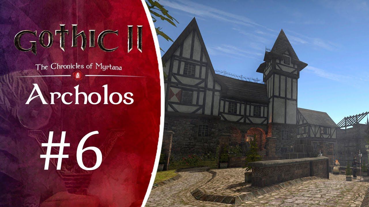 Зачистка окрестностей! Прохождение Готика 2 Хроники Миртаны: Архолос #6
