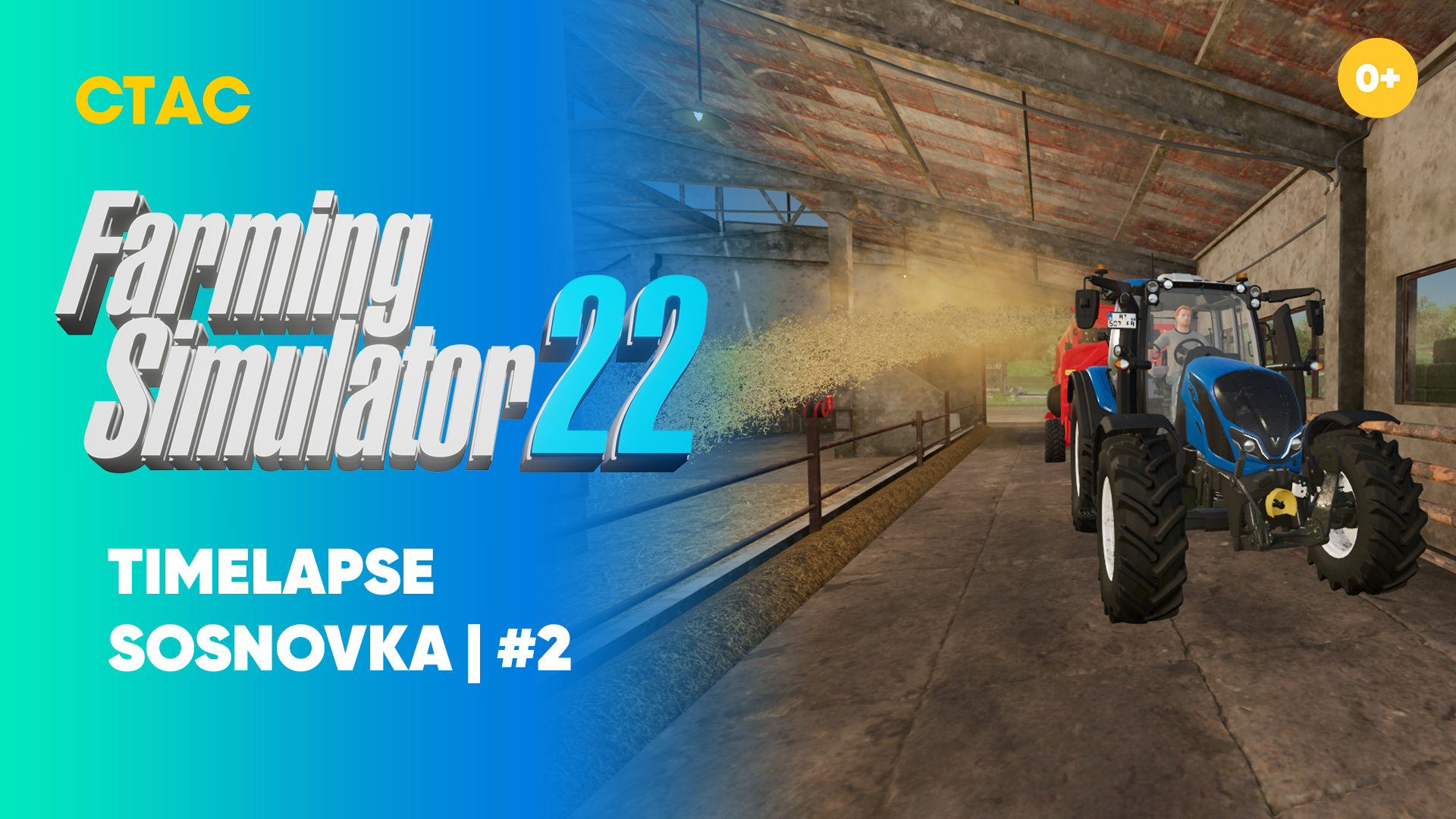 FS 22 | Timelapse | Sosnovka | #2