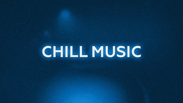 низкое качество Фоновая музыка без авторских прав _ Chill Downtempo