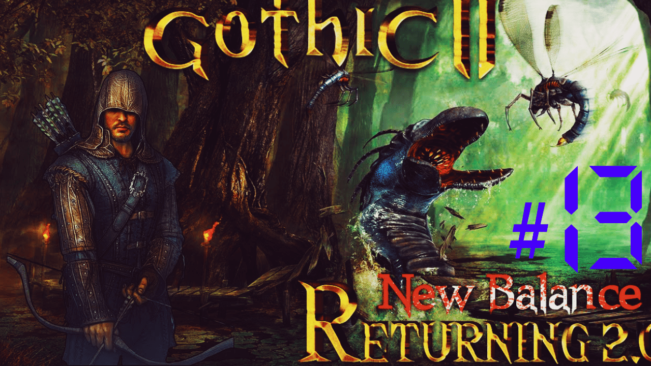 Gothic II Возвращение 2.0 #13 Барт "Коротышка".