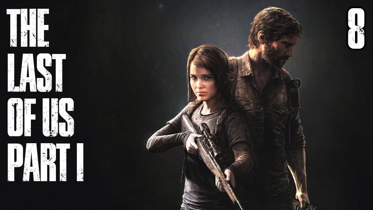 The Last of Us Part I (2023, PC) Прохождение Часть 8