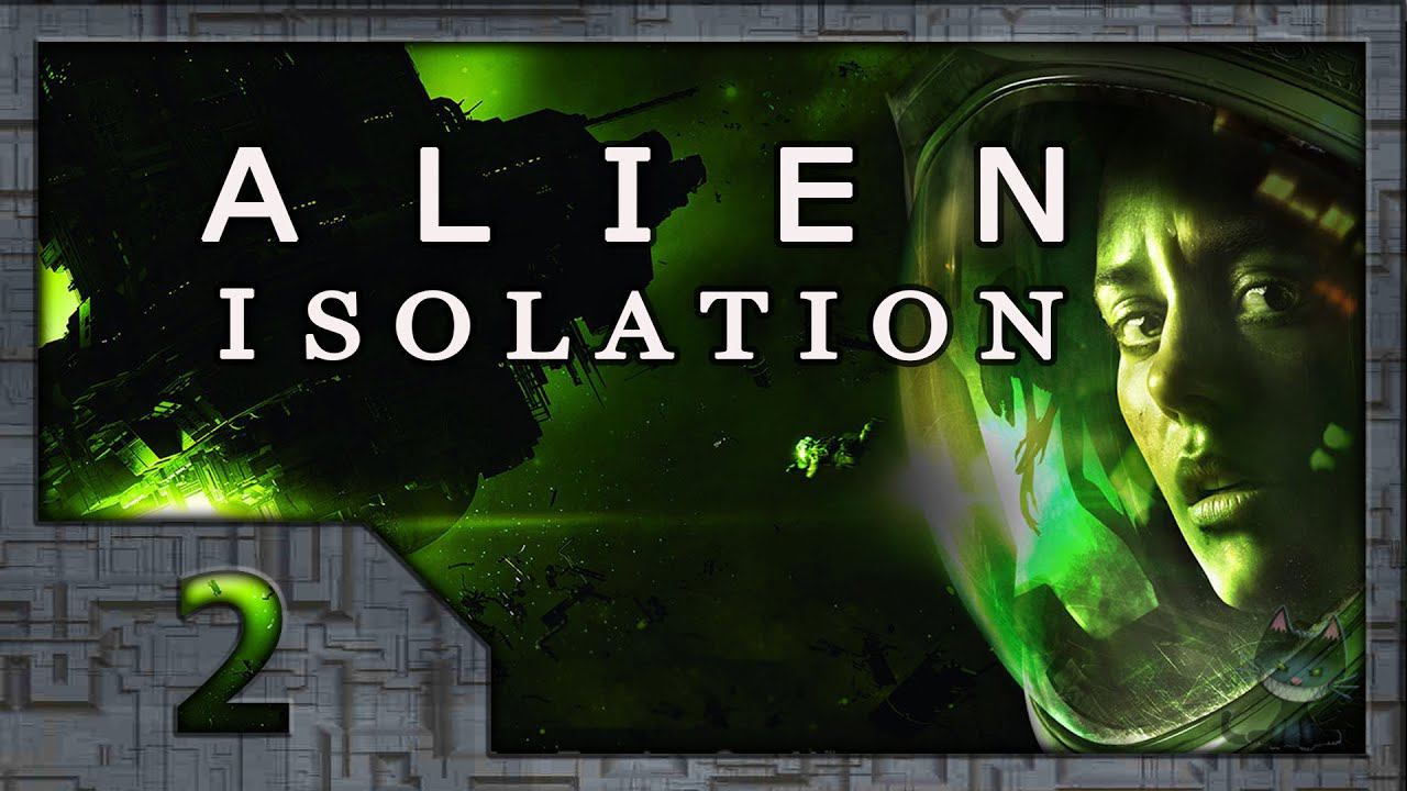 Alien: Isolation # 02. Первая встреча.