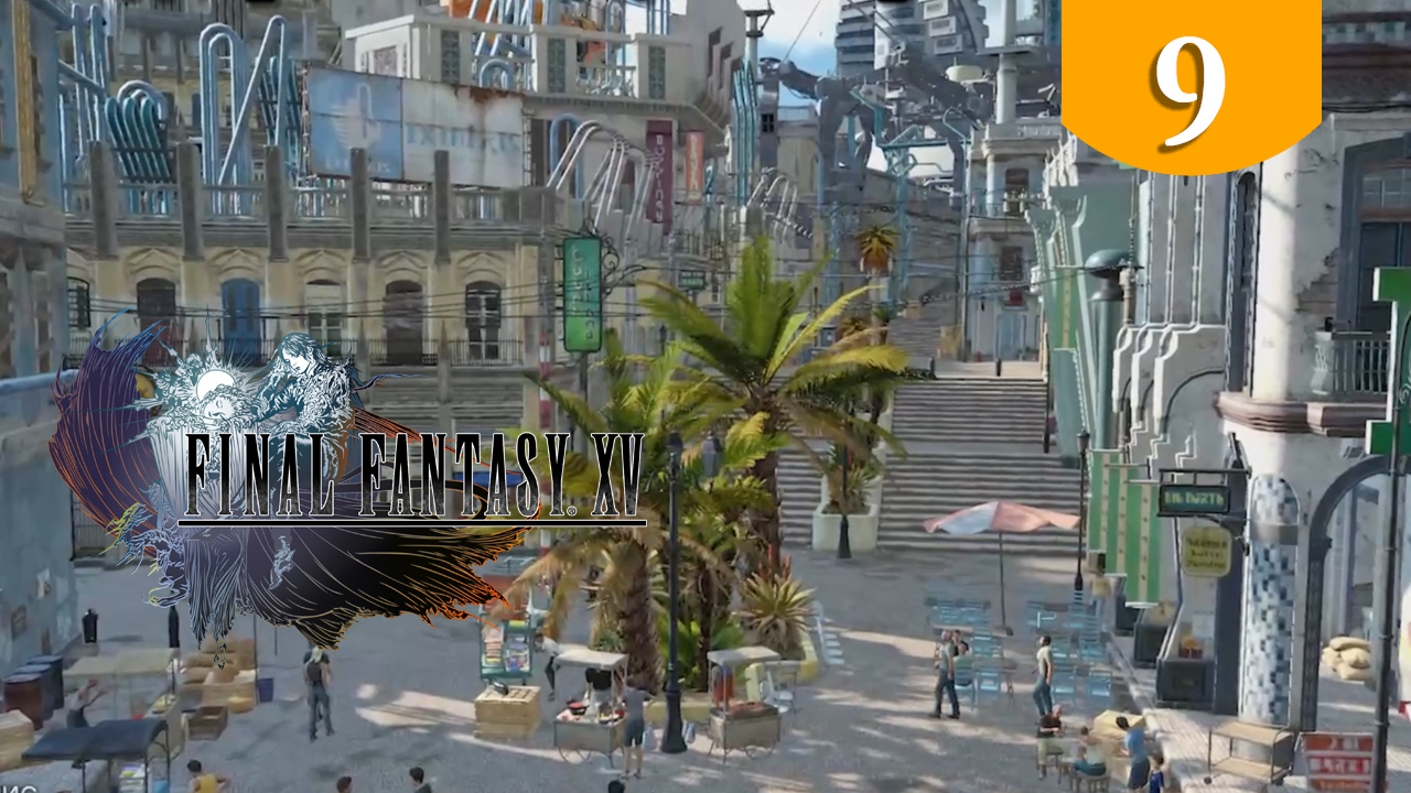 Лесталлум ➤ Final Fantasy XV ➤ Прохождение #9