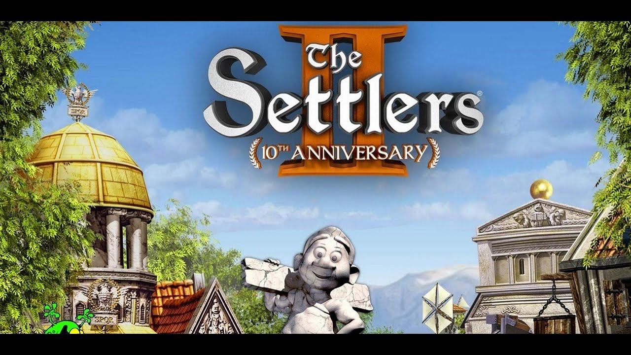 Сверхбыстрое знакомство с Settlers 2 - 10th Anniversary