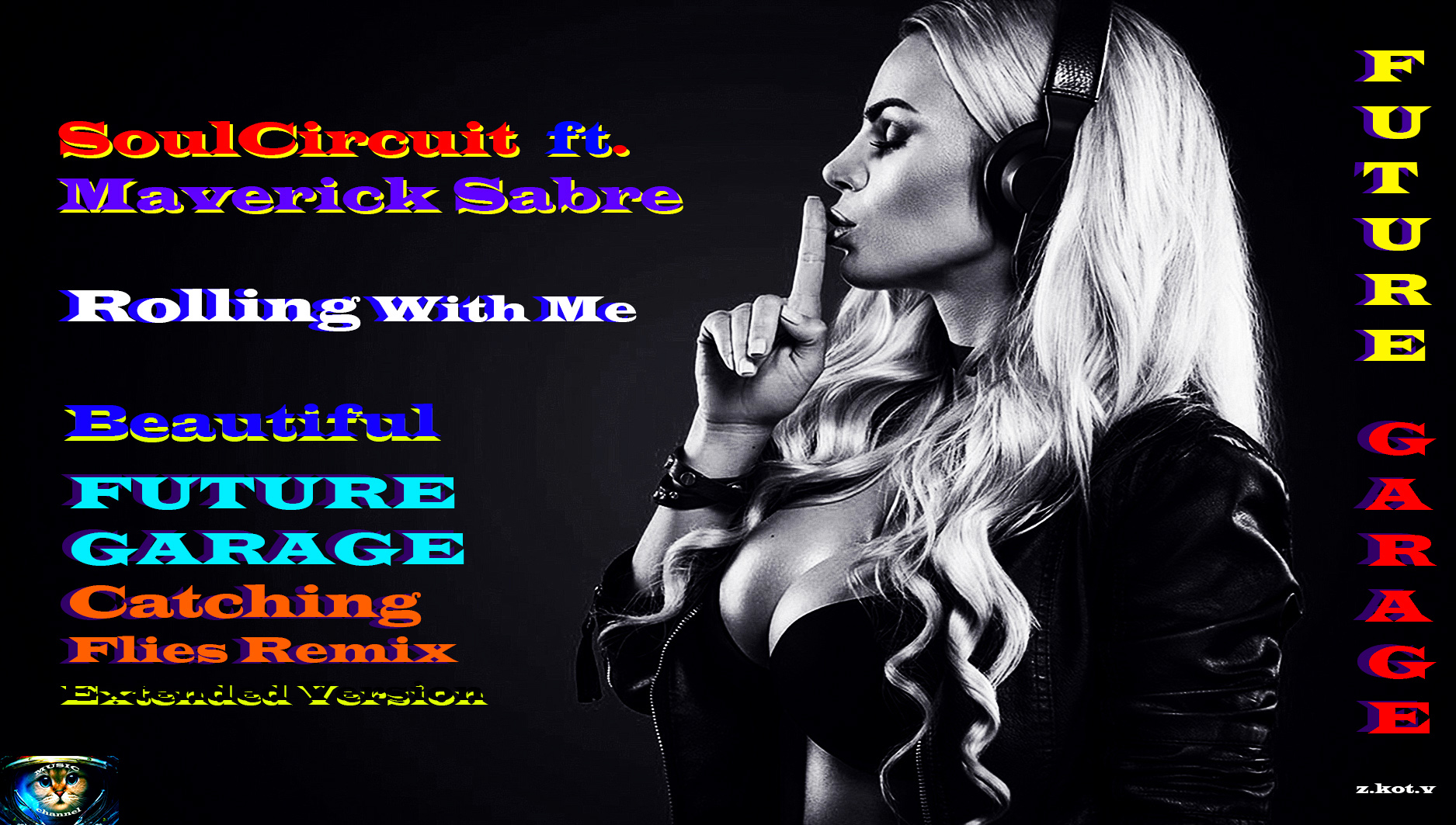 SoulCircuit - Rolling With Me ft. Maverick Sabre ( Chillout, Future Garage,Extended Version ) Чилаут