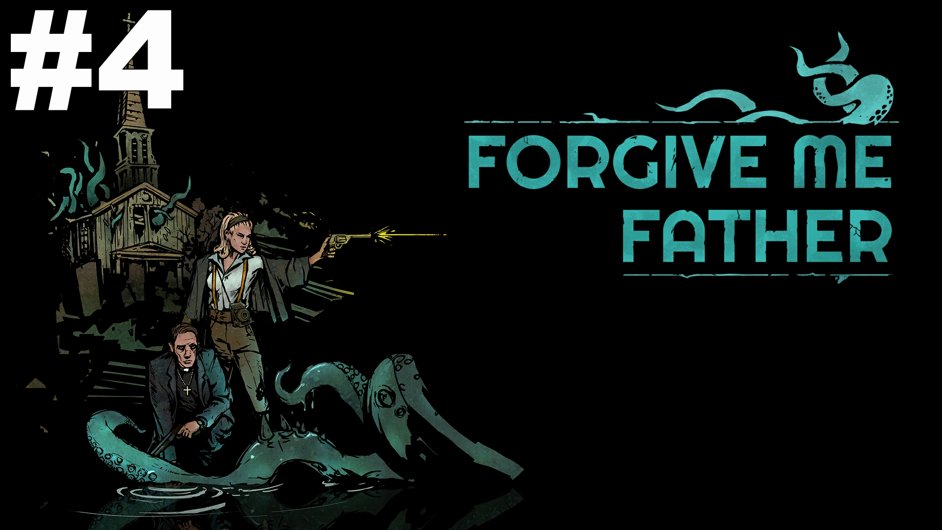 ▶Forgive Me Father. Уровень 4. #4