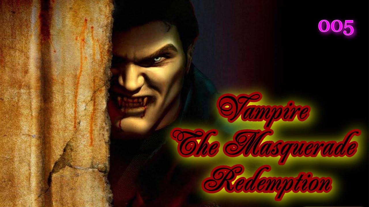 Vampire The Masquerade - Redemption 005