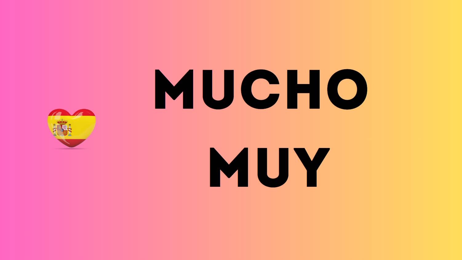 Muy Mucho | испанский для начинающих