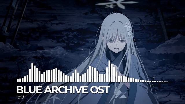 ブルーアーカイブ Blue Archive OST 190. Dancing Falsehood