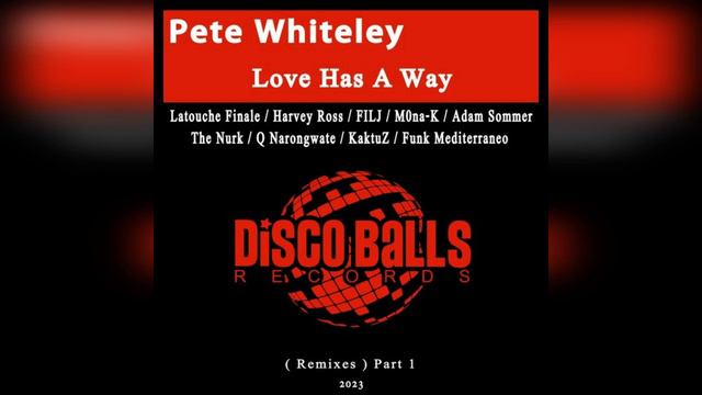Pete Whiteley - Love Has a Way (KaktuZ Remix)