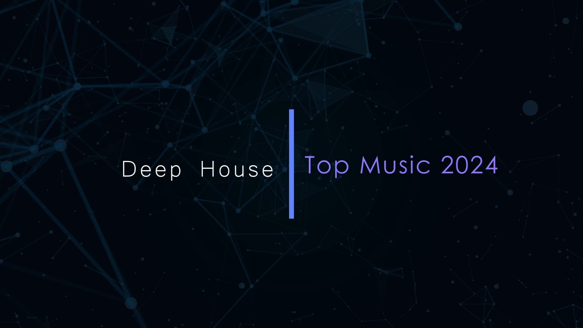 Deep House - Top Music 2024 (Part 4)