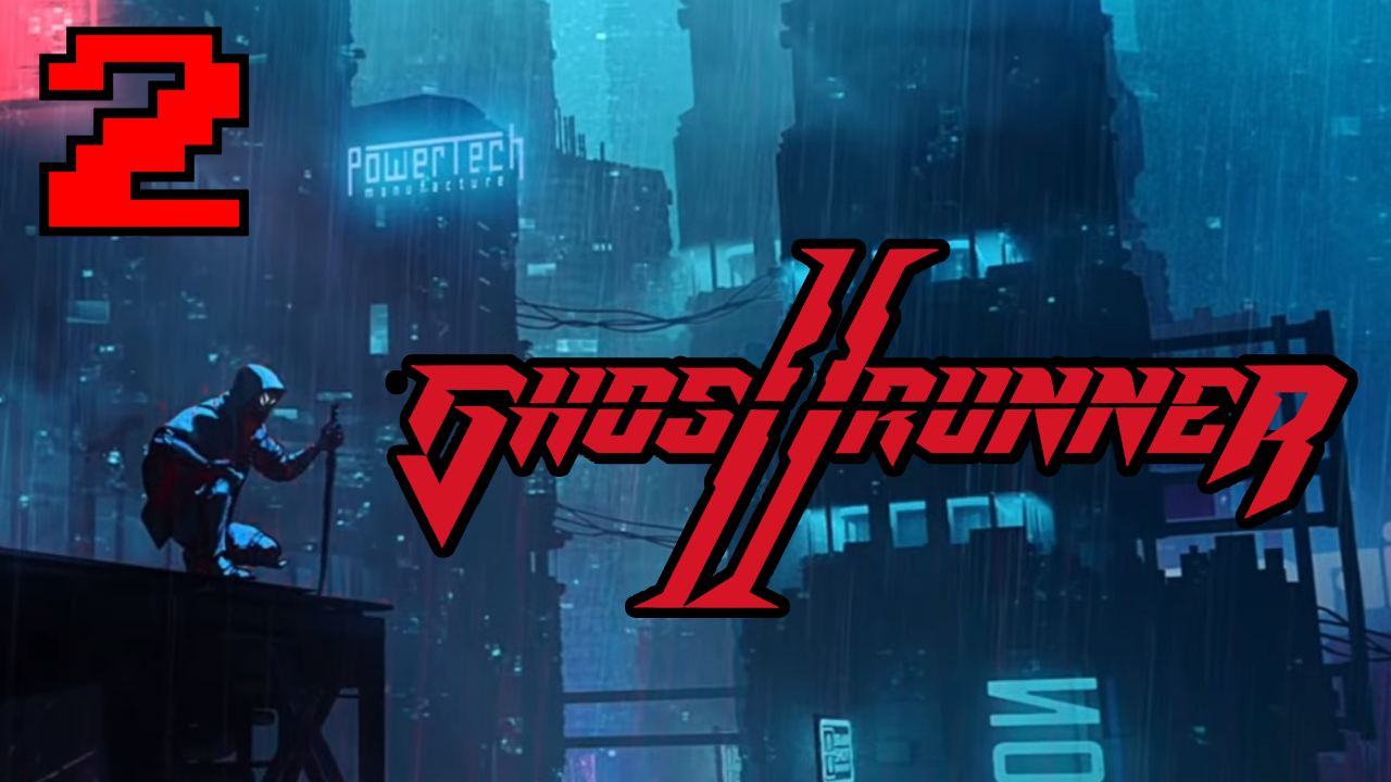 Прохождение "Ghostrunner II". Эпизод 2 - "Пиксельный ветер"