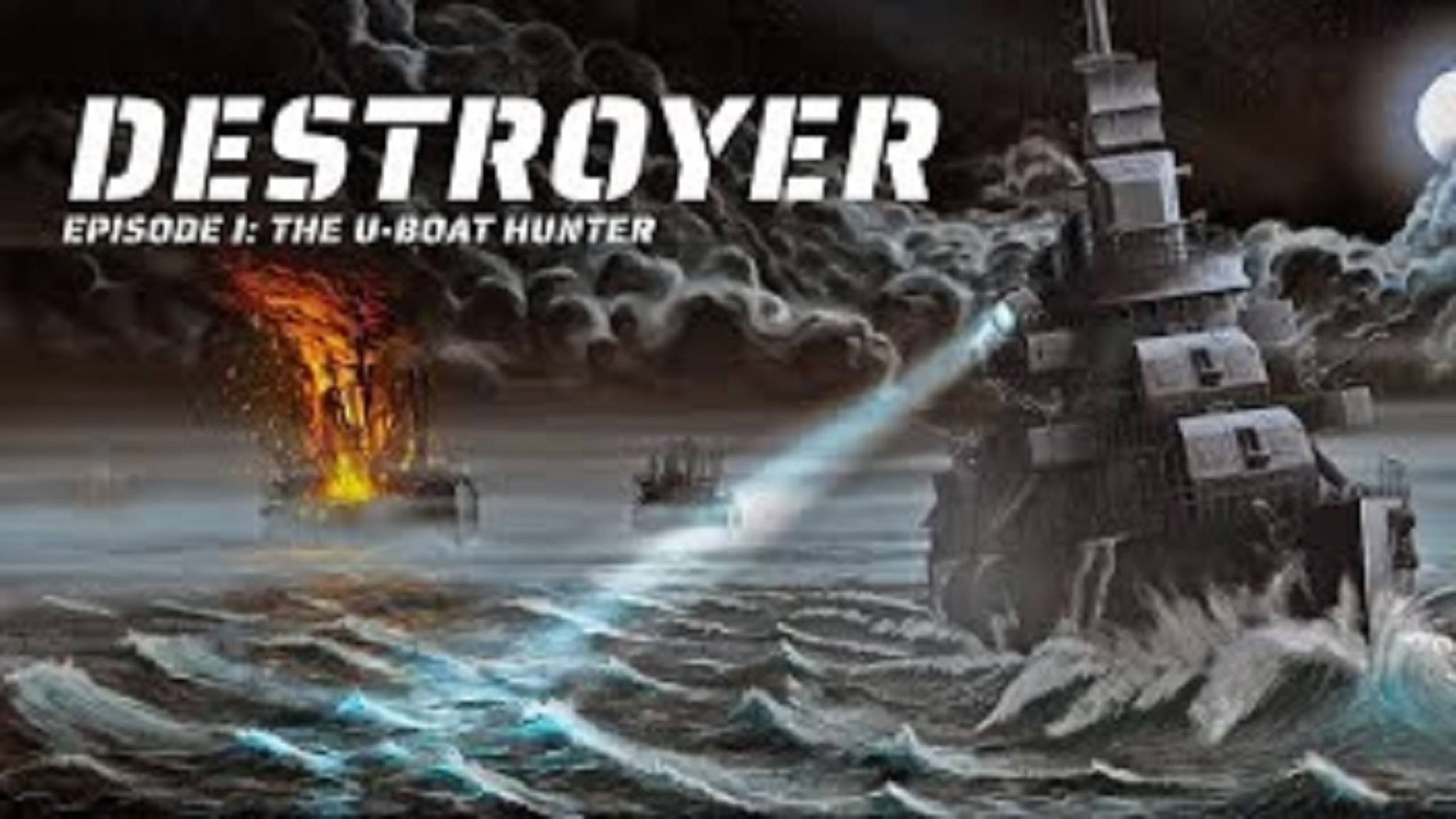 Destroyer The U-Boat Hunter - ранний доступ с новым обновлением