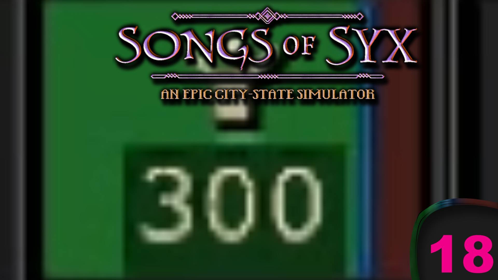 Song of Syx №18 300 населенческих голов!