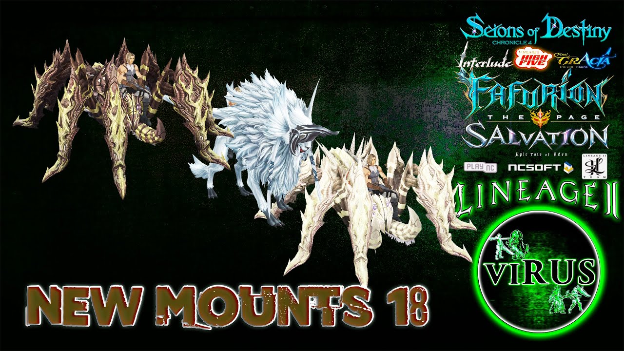 New Mounts 18. LINEAGE II - Prelude Of War. Any Chronicles ◄√i®uS►