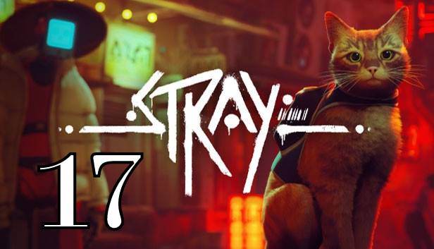 Прохождение➣STRAY➣017➣В Мидтауне