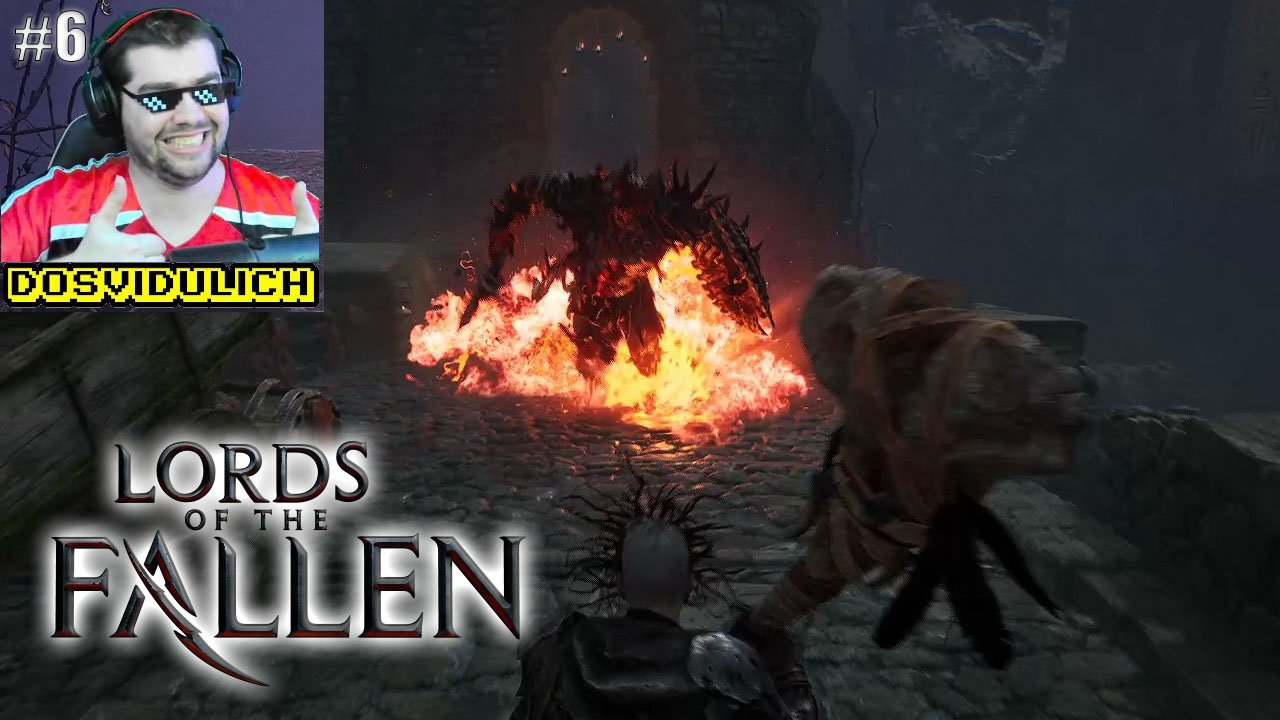 Ущелье Фицроя ★ Lords of the Fallen #6