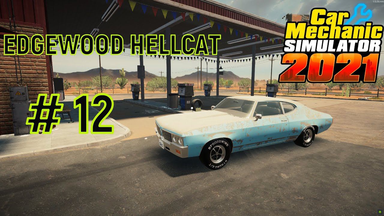 12. Car Mechanic Simulator 2021 - EDGEWOOD HELLCAT