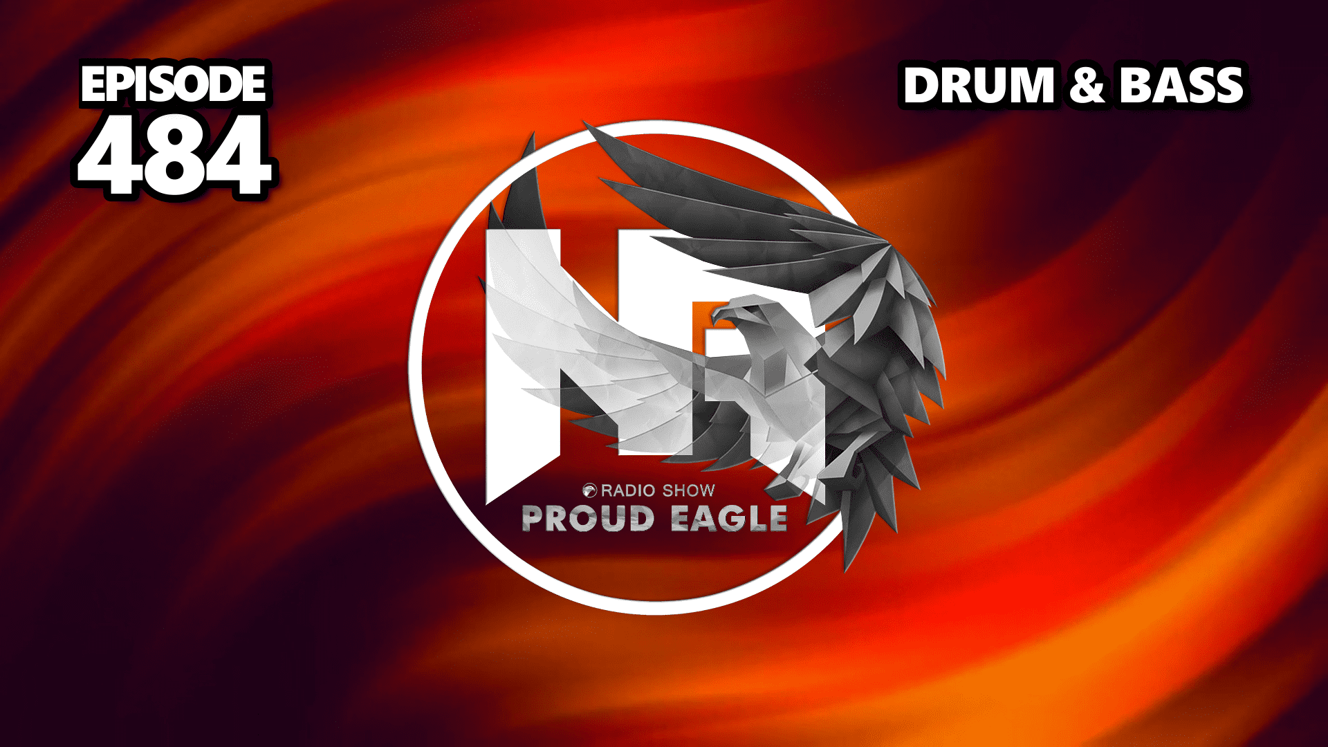 Nelver - Proud Eagle Radio Show #484 [Pirate Station Radio] (06-09-2023) Drum & Bass