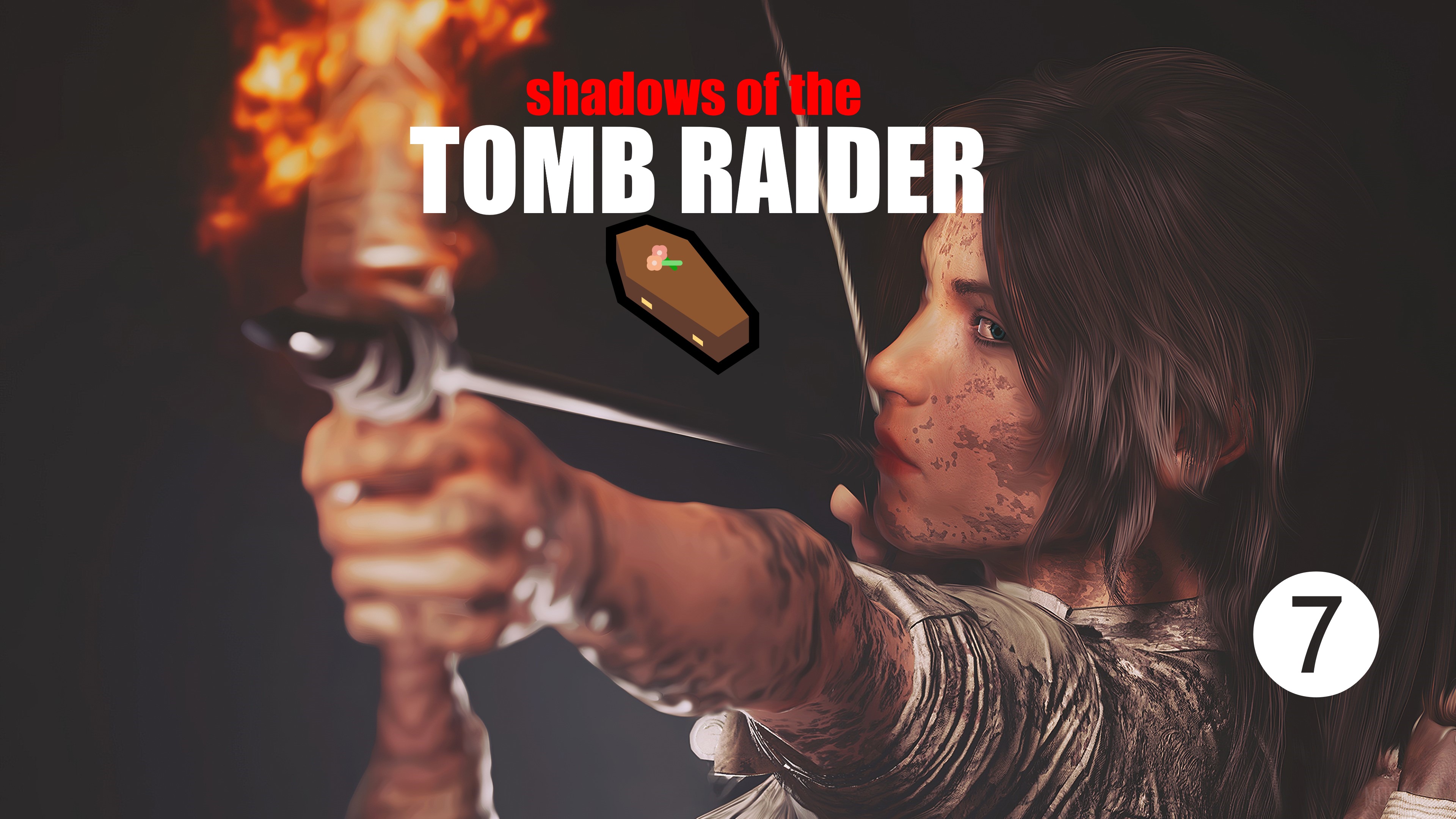 ➼Shadow of the Tomb Raider- Croft Edition➼[Загадки Тайново Города - История №7]