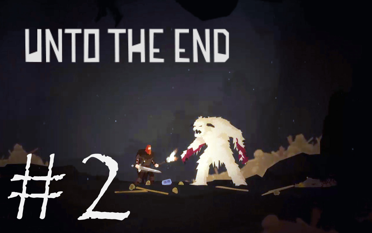 ЗАЛЕЗ В ЧУЖУЮ ПЕЩЕРУ - Unto The End#2 (XBOX ONE X, PC)
