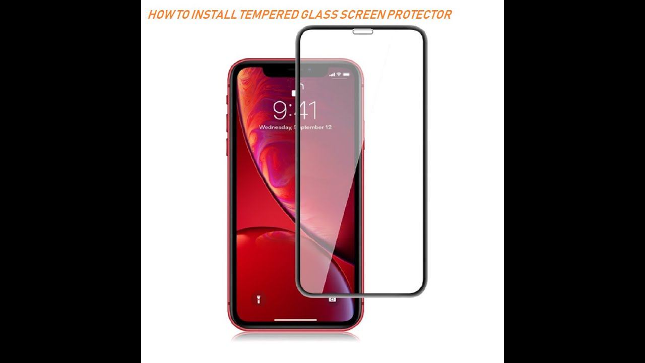 HOW TO INSTALL THE TEMPERED GLASS SCREEN PROTECTOR