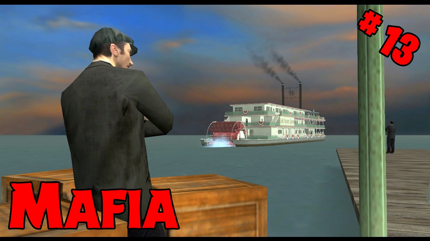 Mafia ➤ ПРОХОЖДЕНИЕ #13 (С ДНЕМ РОЖДЕНЬЯ!)