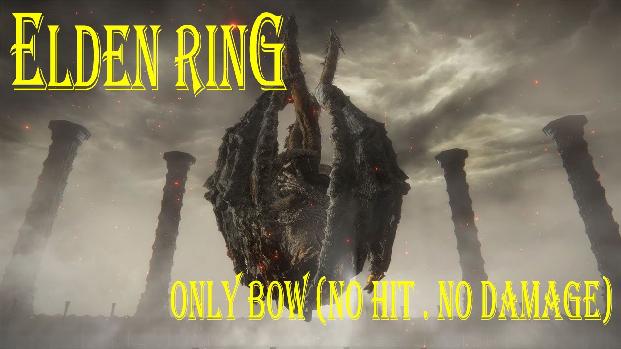 ELDEN RING™ - Dragonlord Placidusax | only bow | solo | no damage