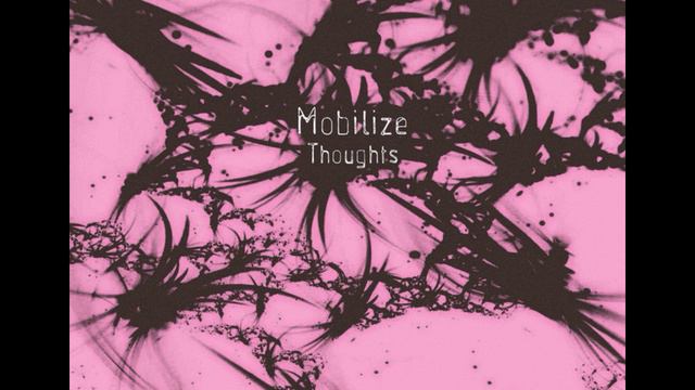 Mobilize - Different Thoughts