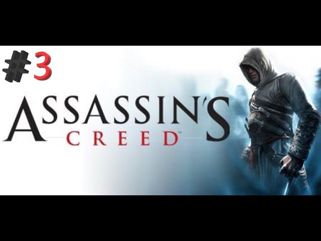 прохождение //  Assassin's Creed  //  3 часть