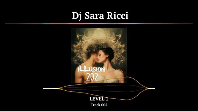 #Track 005 #level 1 #Dj Sara Ricci