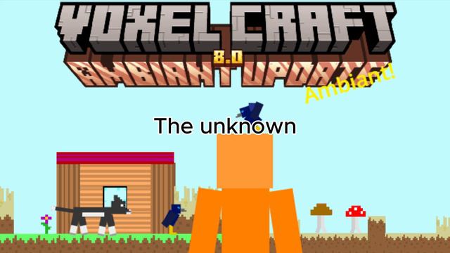 Voxel Craft 8.0 - The unknown ( OST song )