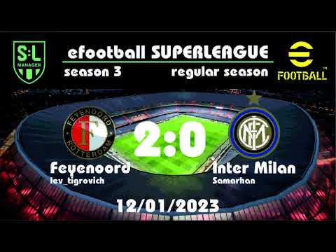 EFOOTBALL 24 | SUPERLEAGUE | Feyenoord - Inter Milan