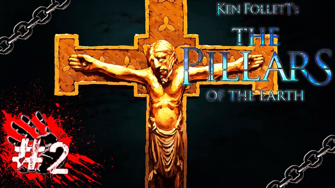 КИНГСБРИДЖСКИЙ ДЬЯВОЛ ? ▶ Ken Follett's The Pillars of the Earth #2 [2K]