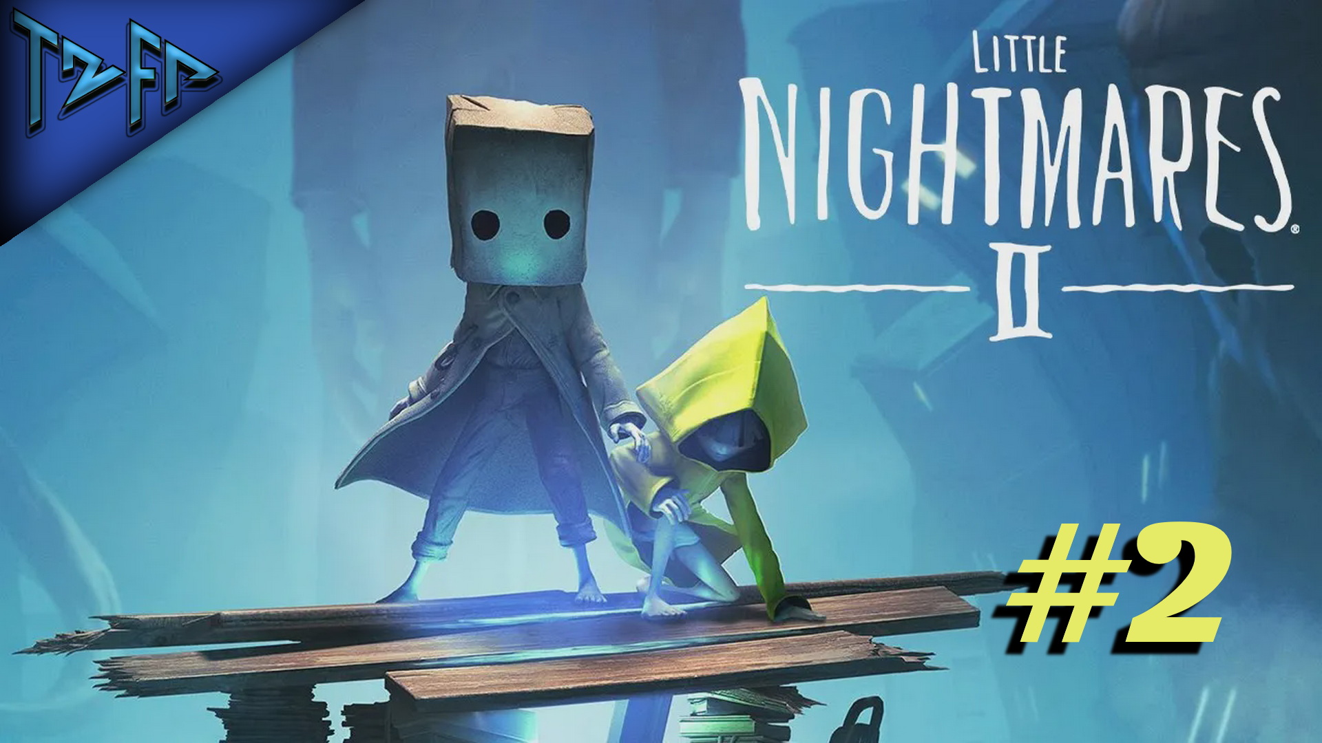 #2 ►► Little Nightmares 2