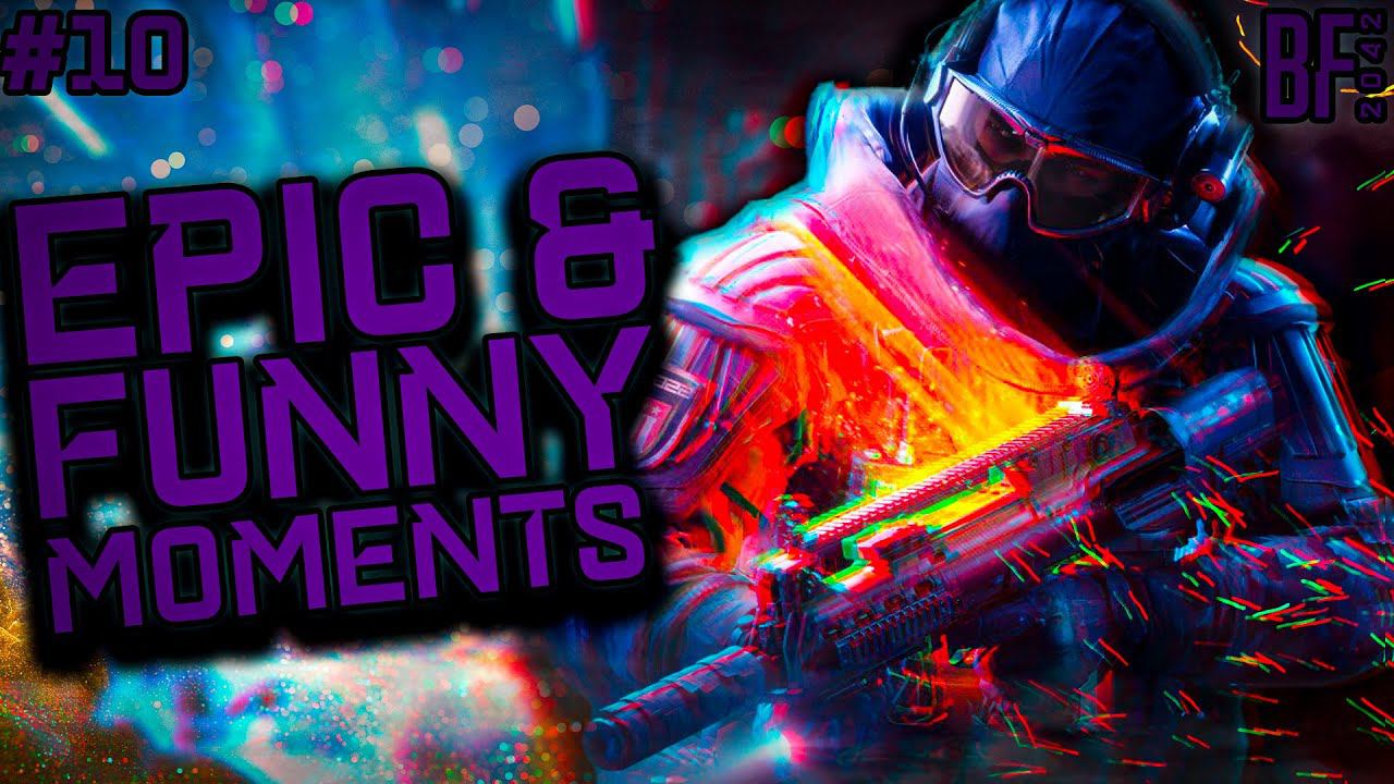 Battlefield 2042 - EPIC & FUNNY MOMENTS #10 by @gar_rus