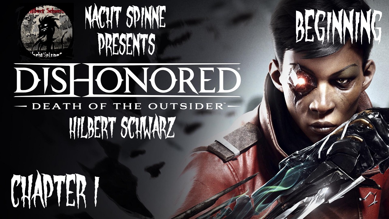 DISHONORED DOTO - Часть 1: Разговариваем с Крысами, Спасаем Дауда.