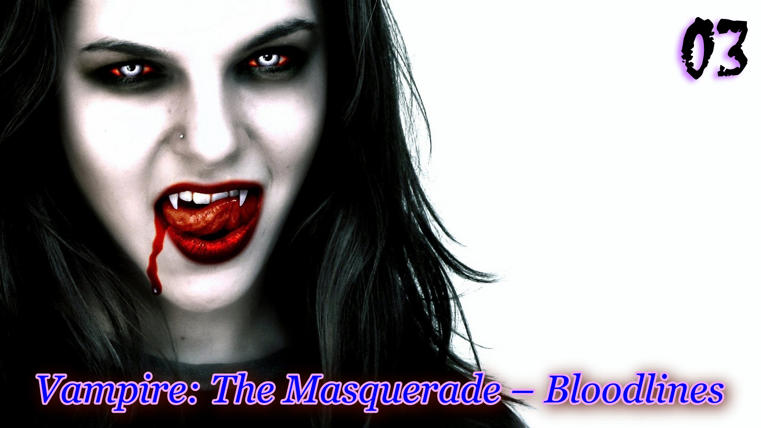 Vampire The Masquerade – Bloodlines 03