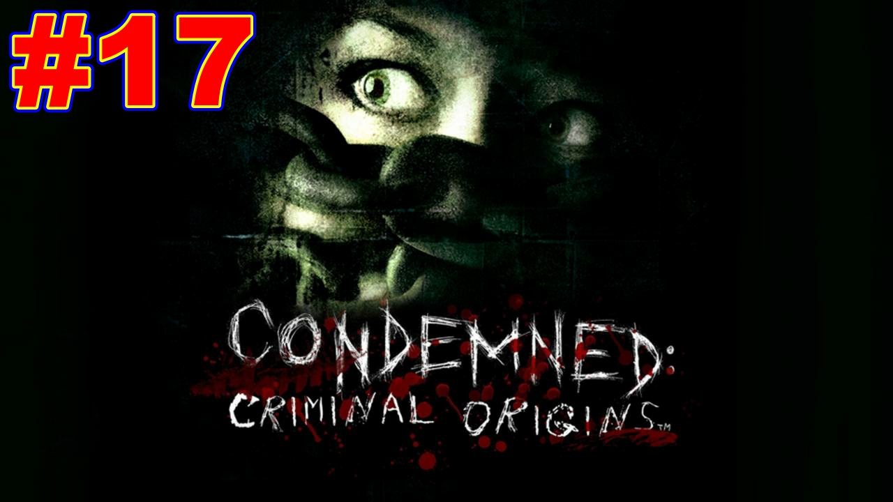 ▶Condemned: Criminal Origins. Глава 8. Школа. #17